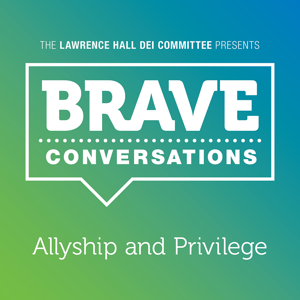 Allyship and Privilege - Lawrence Hall